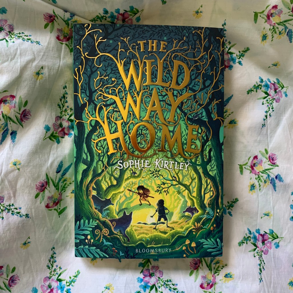 #56 The Wild Way Home by Sophie Kirtley – At the End of the World is a Book